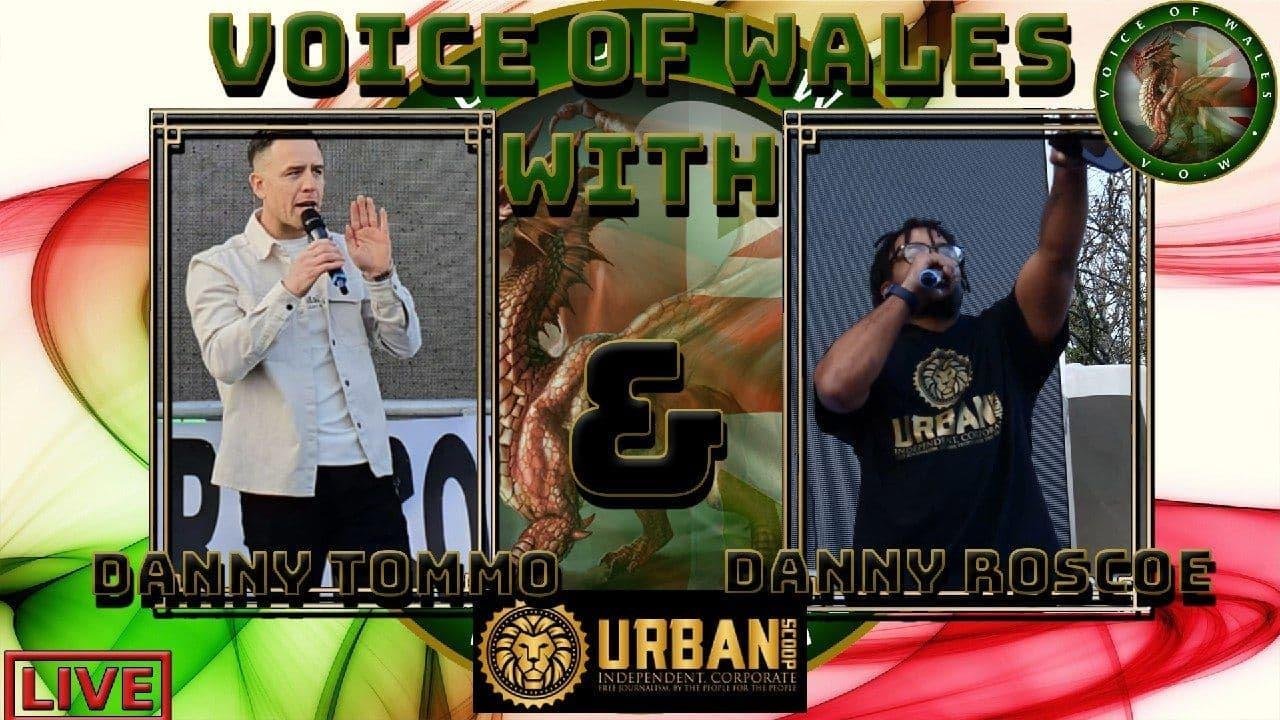 Voice Of Wales with Danny Tommo & Danny Roscoe - Voice Of Wales